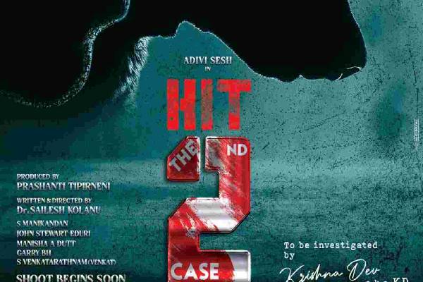 Adivi Sesh joins the sets of HIT 2