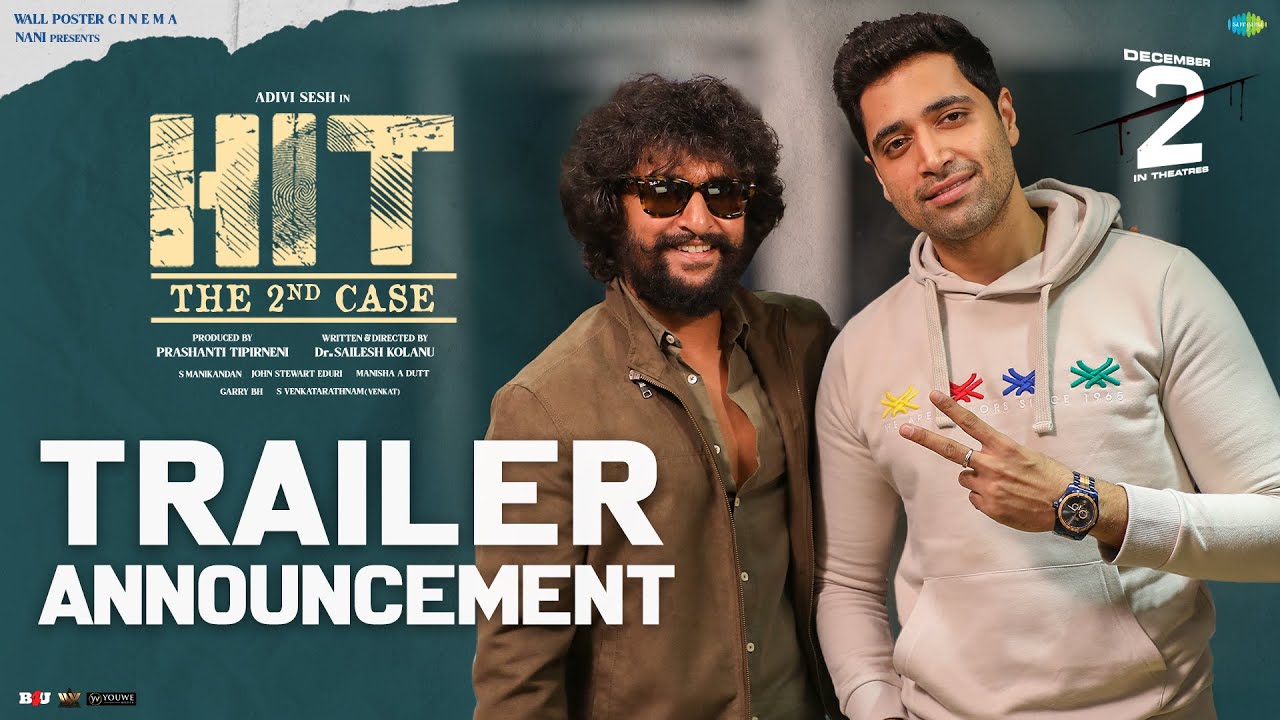 Nani and Adivi Sesh announce HIT 2 Trailer date with a bang - Telugu360